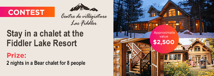 The “Stay in a chalet at the Fiddler Lake Resort” contest
